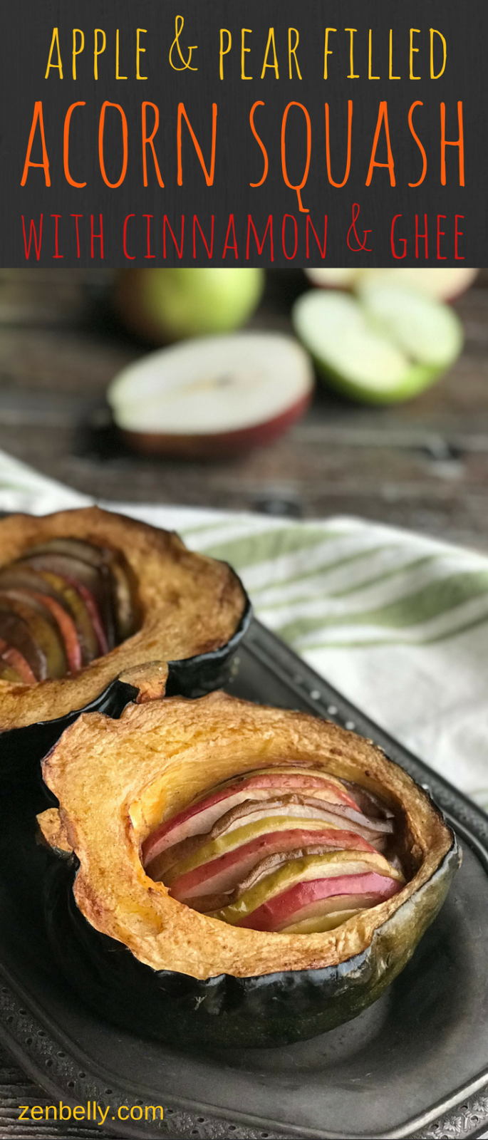 Apple & Pear Filled Acorn Squash - zenbelly